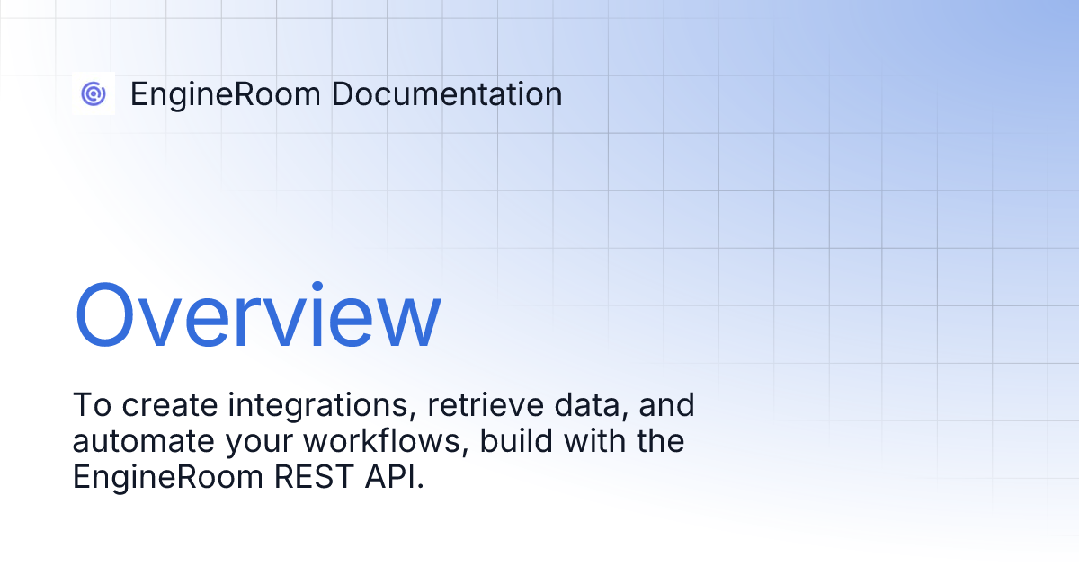 Overview | EngineRoom Documentation